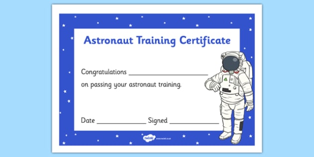 Astronaut Training Certificate (teacher made)
