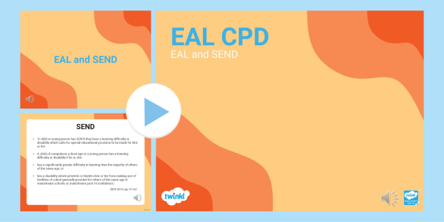 EAL CPD: EAL and SEND (teacher made)
