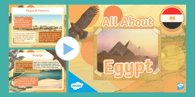 KS2 Egypt Information PowerPoint - Geography - Twinkl