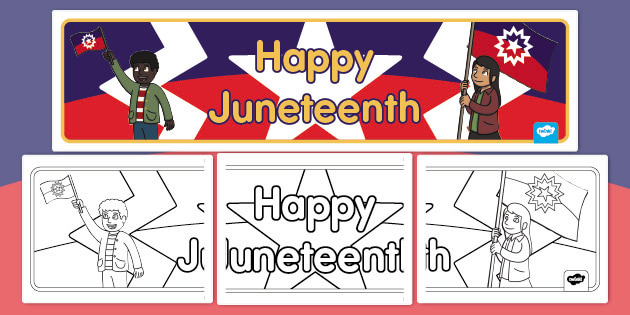 Happy Juneteenth Banner | Juneteenth Resources for Kids