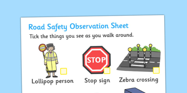 Road Safety Observation Sheets - road safety, observation