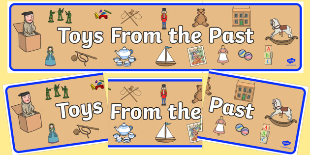 FREE! - Toys from the Past Display Banner - Traditional tale, story ...