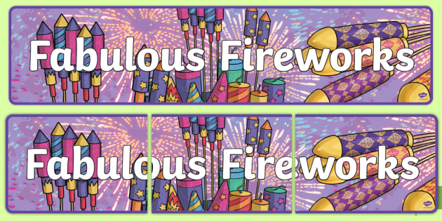 Fabulous Fireworks Display Banner (teacher made)