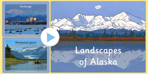 Alaska Photo PowerPoint (teacher made)