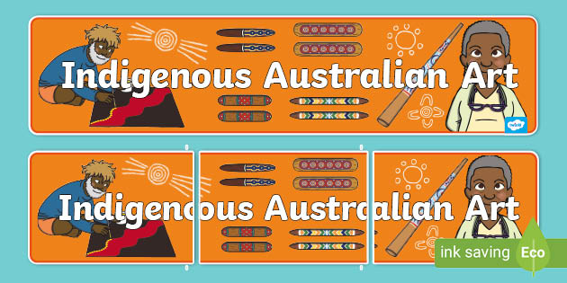 Aboriginal Art Display Banner (teacher made)