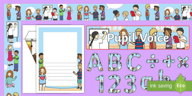 Pupil Voice Display Pack Twinkl Life Pupil Voice Resources