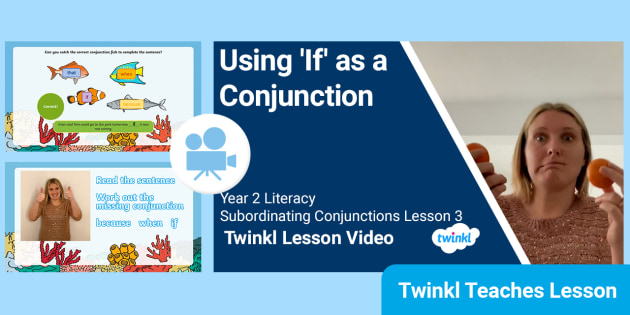 Year 2 (Ages 6-7) Subordinating Conjunctions: Video Lesson 3