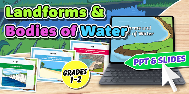 Landforms And Bodies Of Water Earth's Landforms And Bodies Of Water By