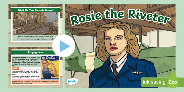 Rosie the Riveter PowerPoint (teacher made)