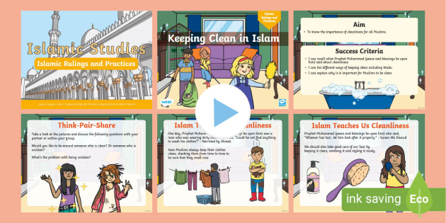 Keeping Clean in Islam Presentation (teacher made)