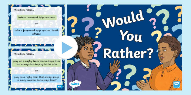 Would You Rather? South African Edition 1 PowerPoint Game
