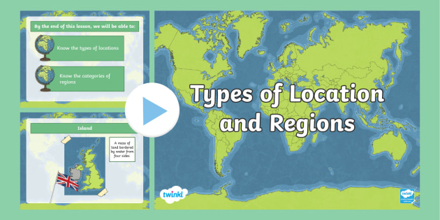 Types of location and regions