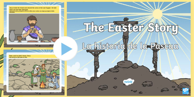 The Easter Story PowerPoint English/Spanish (teacher made)