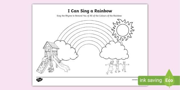 I Can Sing a Rainbow Colouring Sheet (teacher made)