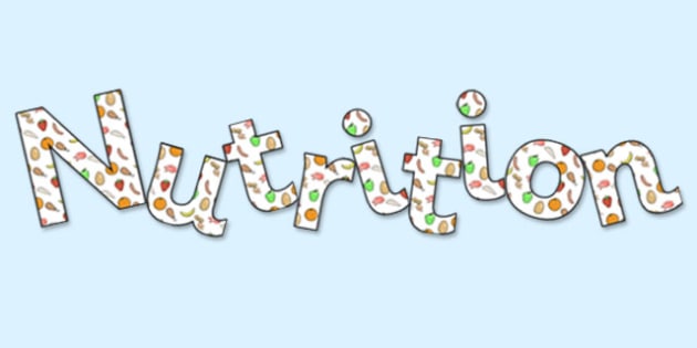 'Nutrition' Display Lettering (teacher made)