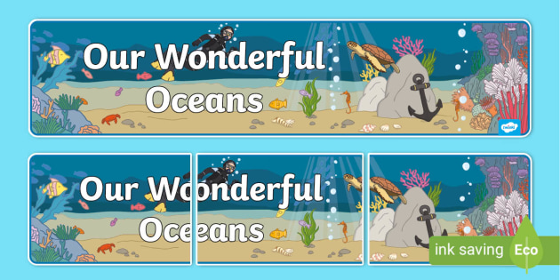 Our Wonderful Oceans Display Banner (Teacher-Made)