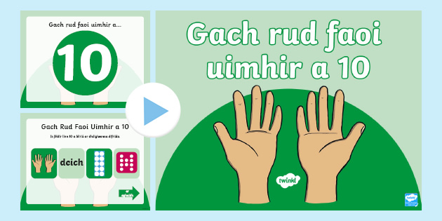 All About the Number 10 PowerPoint Gaeilge (teacher made)