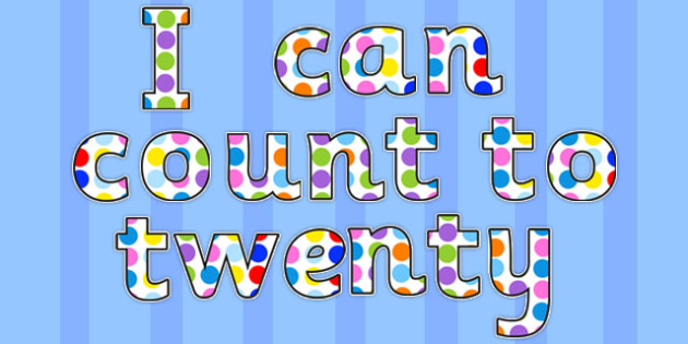 I Can Count to Twenty Spotty Display Lettering