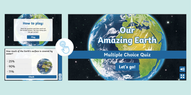 Our Amazing Earth Interactive Quiz (teacher made)