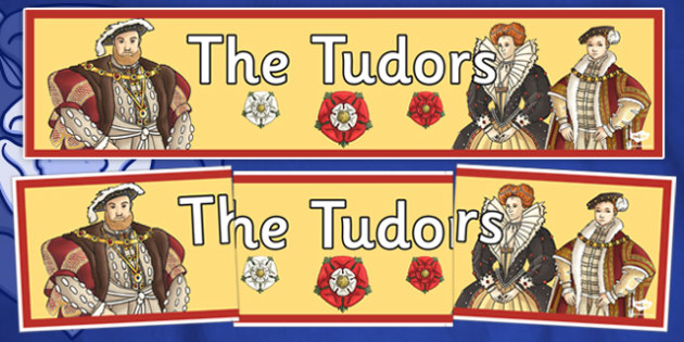The Tudors Display Banner - Tudors, Henry, history, display