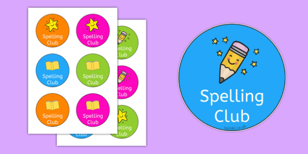 Spelling Club Badges (teacher made)