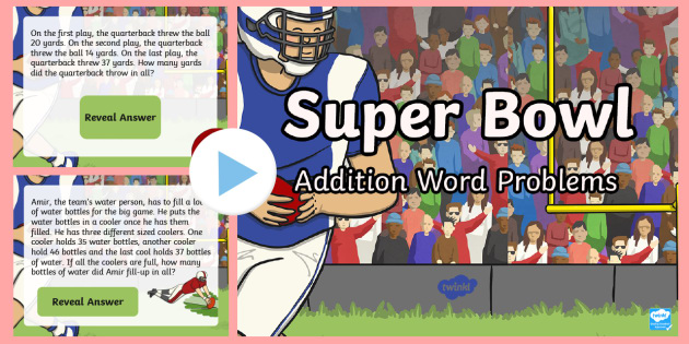 Super Bowl Addition Word Problems PowerPoint - Super Bowl