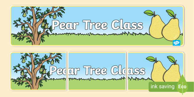 Pear Tree Themed Classroom Display Banner