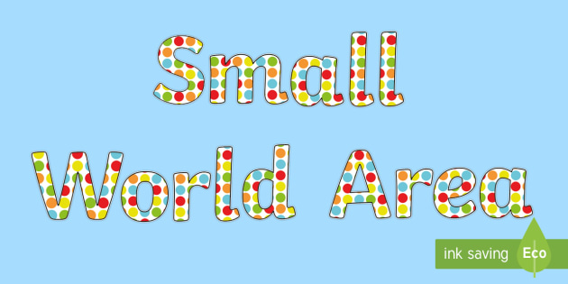 👉 Small World Area Spotty Display Lettering