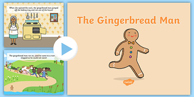The Gingerbread Man Story PowerPoint - ginger bread man, stories