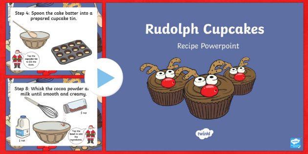 Rudolph Cupcakes Recipe Interactive PowerPoint - Christmas
