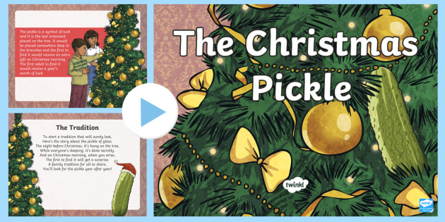 The Christmas Pickle Activity PowerPoint (teacher made)