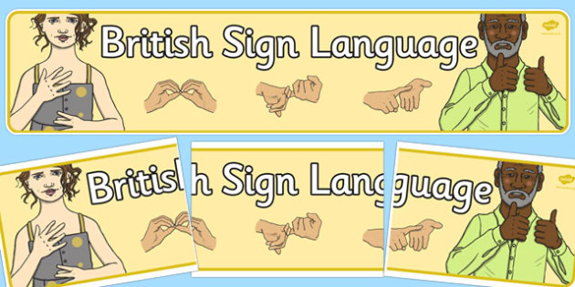 British Sign Language Display Banner