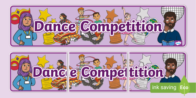 Dance Competition Display Banner (teacher made)