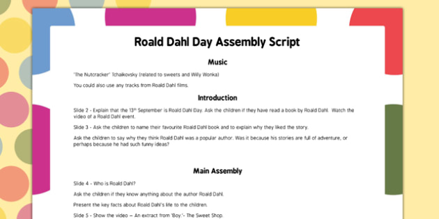 Roald Dahl Day Assembly Script - roald dahl, day, assembly, script