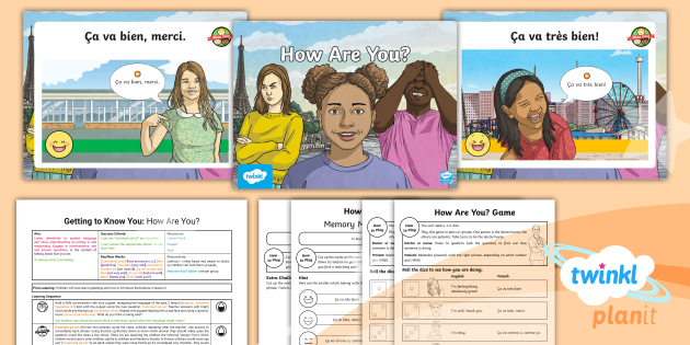 French: Getting to Know You: How Are You? Year 3 Lesson Pack 3