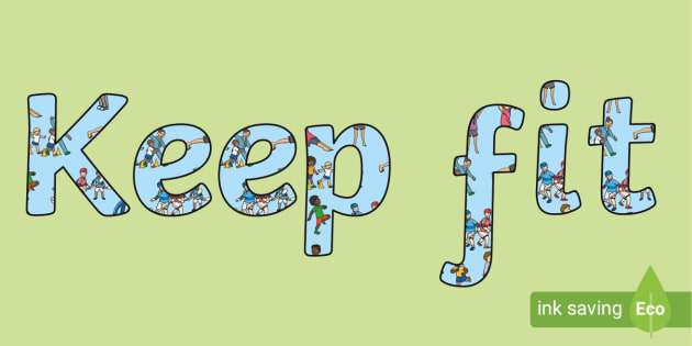 Keeping Fit Display Lettering (teacher made)