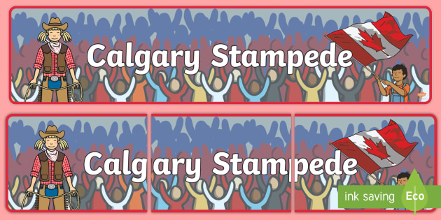 Calgary Stampede Banner - Canada - Calgary Stampede
