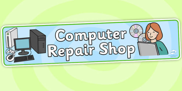 Computer Repair Shop Role Play Banner-computer repair shop, role play