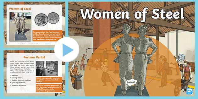 Women of Steel PowerPoint KS2 (teacher made)