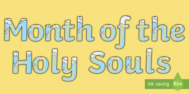 Month of the Holy Souls Display Lettering
