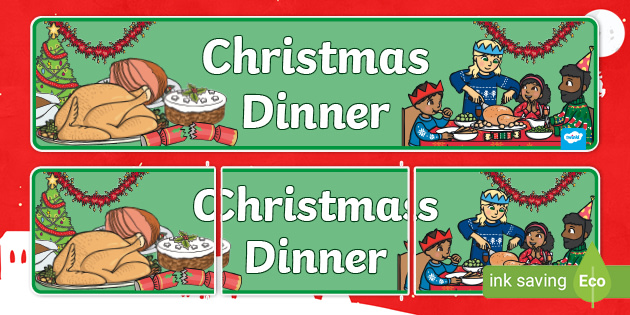 Christmas Dinner Display Banner (Teacher-Made)