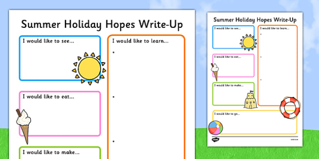 Summer Holiday Hopes Write Up Worksheet / Activity Sheet