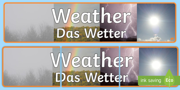Weather Photo Display Banner English/German (teacher made)