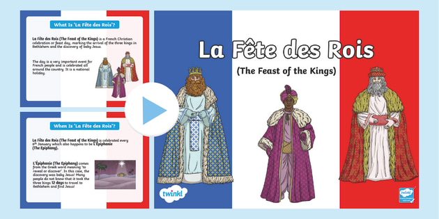 La Fête des Rois (The Feast of the Kings) PowerPoint