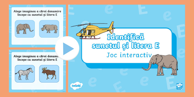 Identifică sunetul și litera E – Joc interactiv