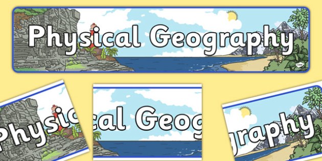 Physical Geography Display Banner (teacher made)