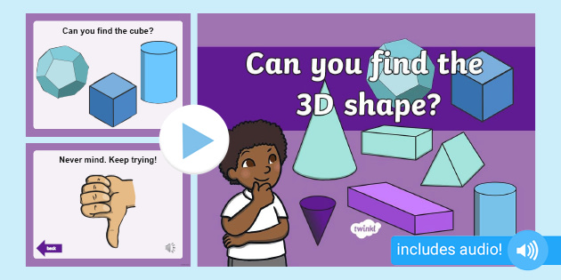 Can You Find the 3D Shape? Audio PowerPoint (teacher made)
