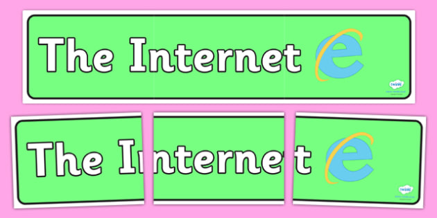 FREE! - The Internet Display Banner (teacher made)