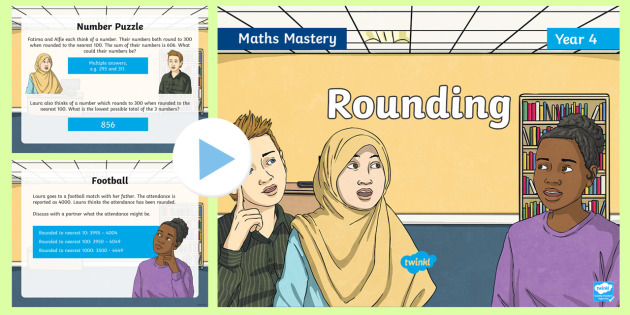Year 4 Rounding Place Value Maths Mastery PowerPoint