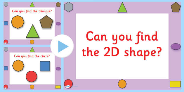 Can You Find The 2D Shape PowerPoint - 2D shapes, shapes, shape